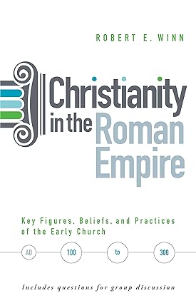 Christianity in the Roman Empire – Reformed Christian Books